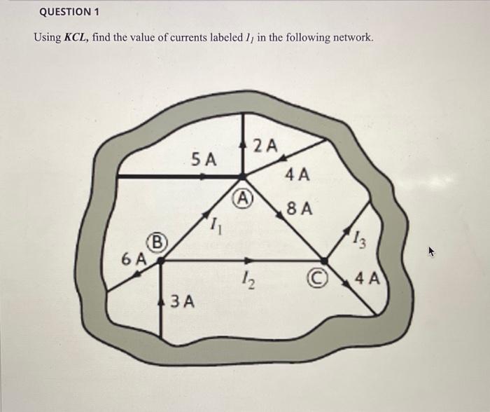 Solved Using KCL, find the value of currents labeled ll in | Chegg.com