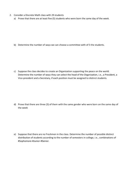 Solved 2. Consider a Discrete Math class with 29 students a) | Chegg.com