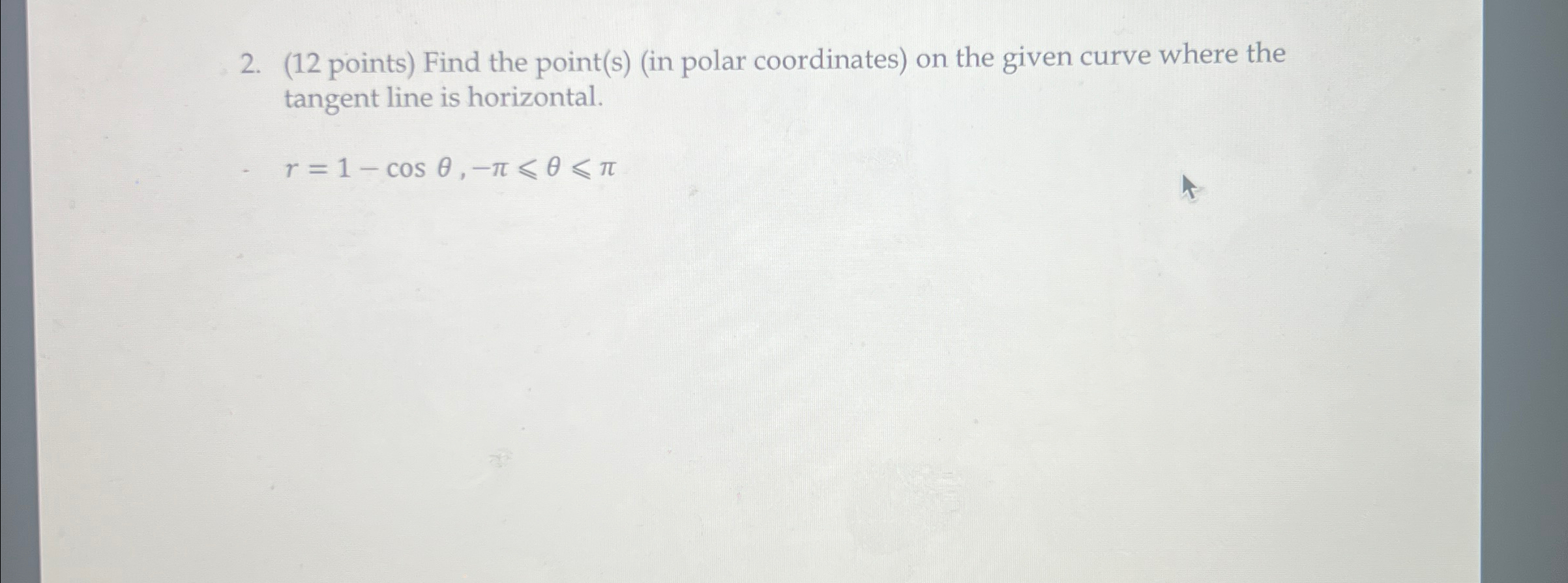 Solved (12 ﻿points) ﻿Find the point(s) (in polar | Chegg.com