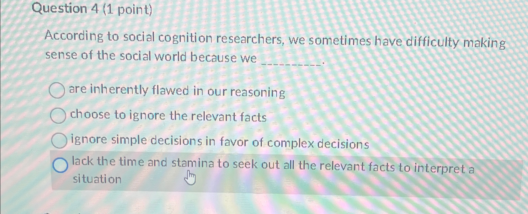 Solved Question 4 (1 ﻿point)According to social cognition | Chegg.com