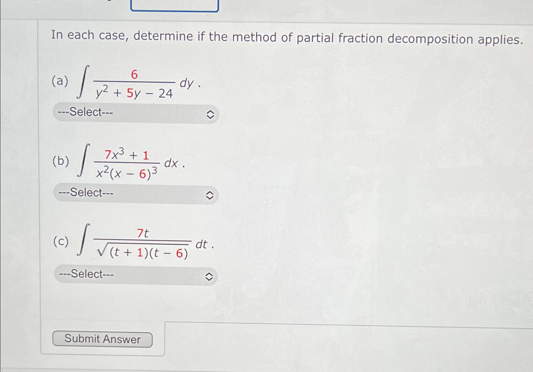 Solved In each case, determine if the method of partial | Chegg.com