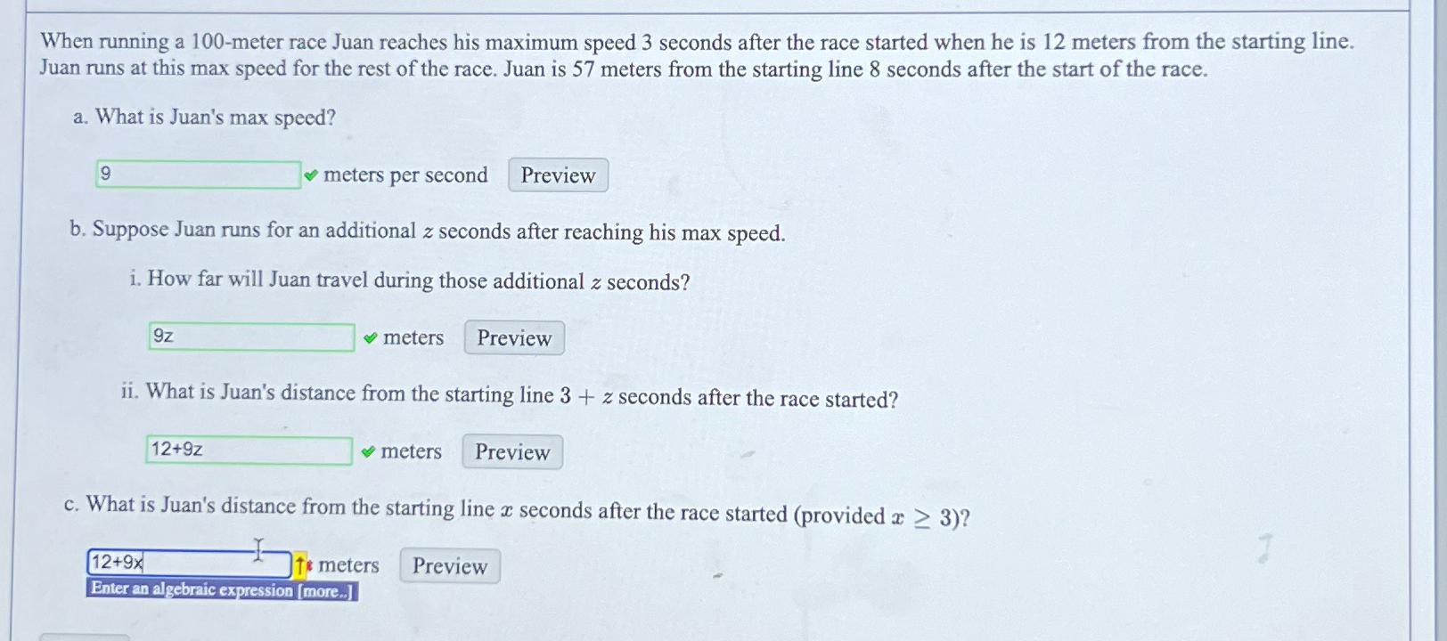 Solved When running a 100 -meter race Juan reaches his | Chegg.com