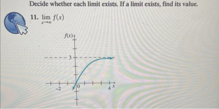 Solved Decide whether each limit exists. If a limit exists, | Chegg.com