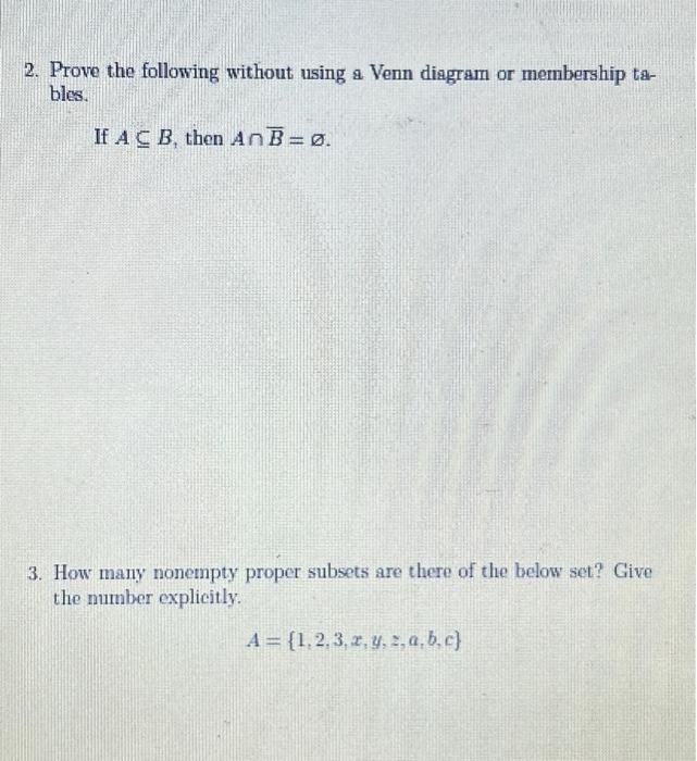 Solved 2. Prove the following without using a Venn diagram | Chegg.com