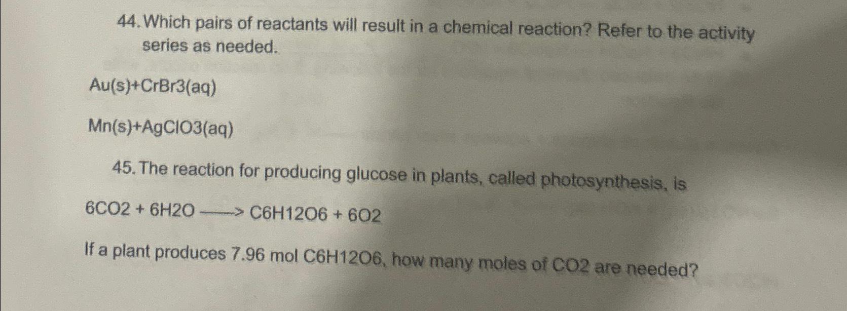 Solved Which pairs of reactants will result in a chemical | Chegg.com