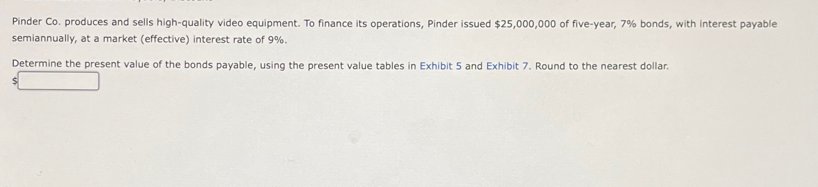 Solved Pinder Co. ﻿produces and sells high-quality video | Chegg.com