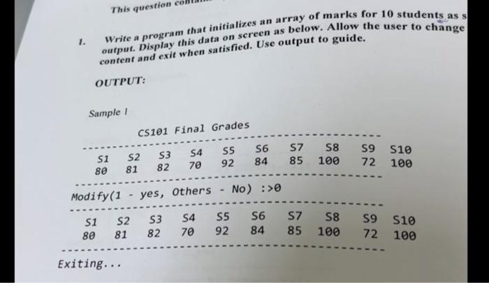 Solved This question 1. Write a program that initializes an | Chegg.com