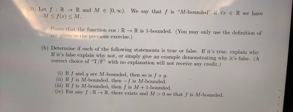 Solved (10) Let f : R + R and M (0,0). We say that f is | Chegg.com