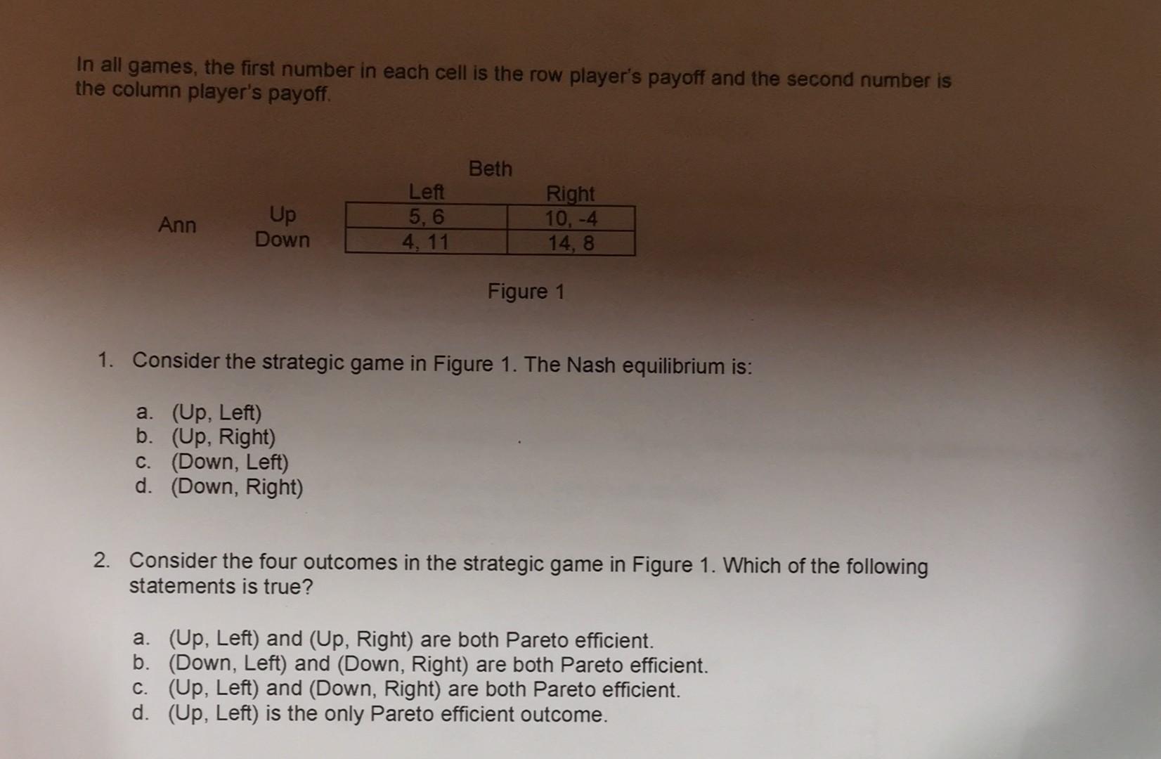 Solved In all games, the first number in each cell is the | Chegg.com
