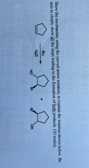 Solved Show the mechanism, using the curved arrow notation, | Chegg.com