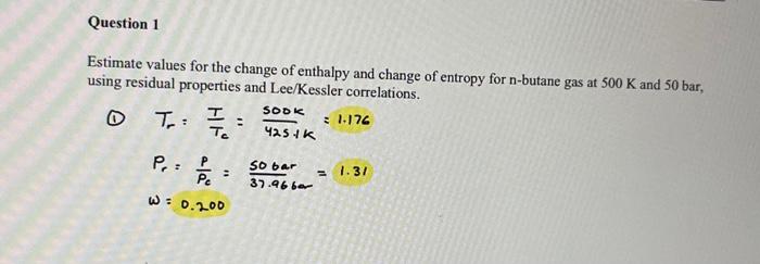 Solved Estimate values for the change of enthalpy and change | Chegg.com