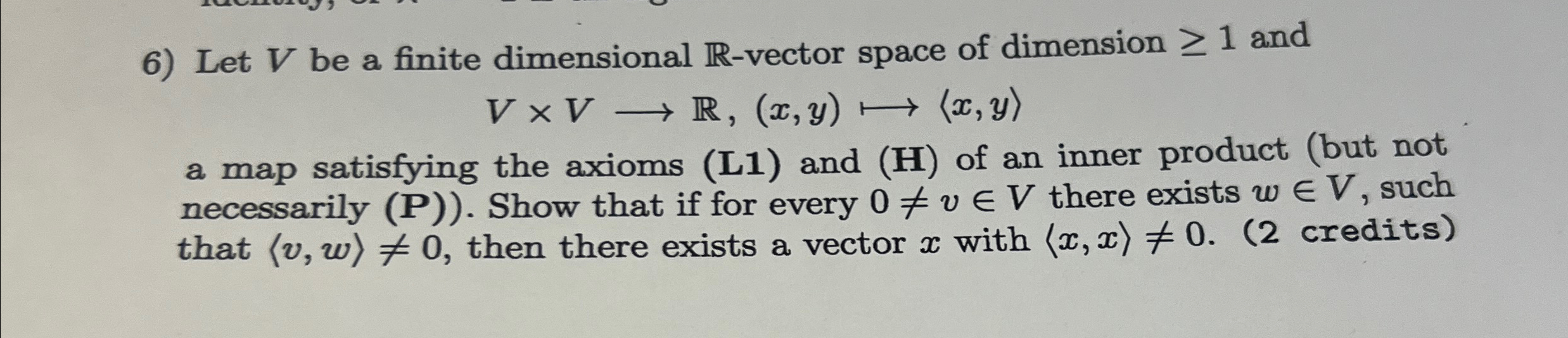 Solved Let V ﻿be a finite dimensional R-vector space of | Chegg.com