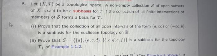 Solved 5. Let (X,T) be a topological space. A non-empty | Chegg.com