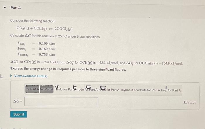 Solved Consider the following reaction: CO2( g)+CCl4( | Chegg.com