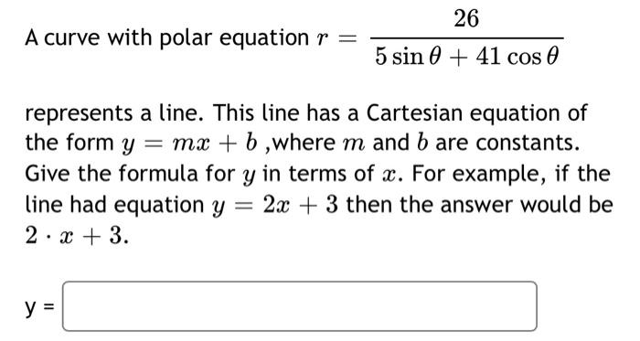Solved A curve with polar equation r=5sinθ+41cosθ26 | Chegg.com