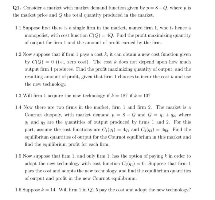 Solved Q1. Consider a market with market demand function | Chegg.com