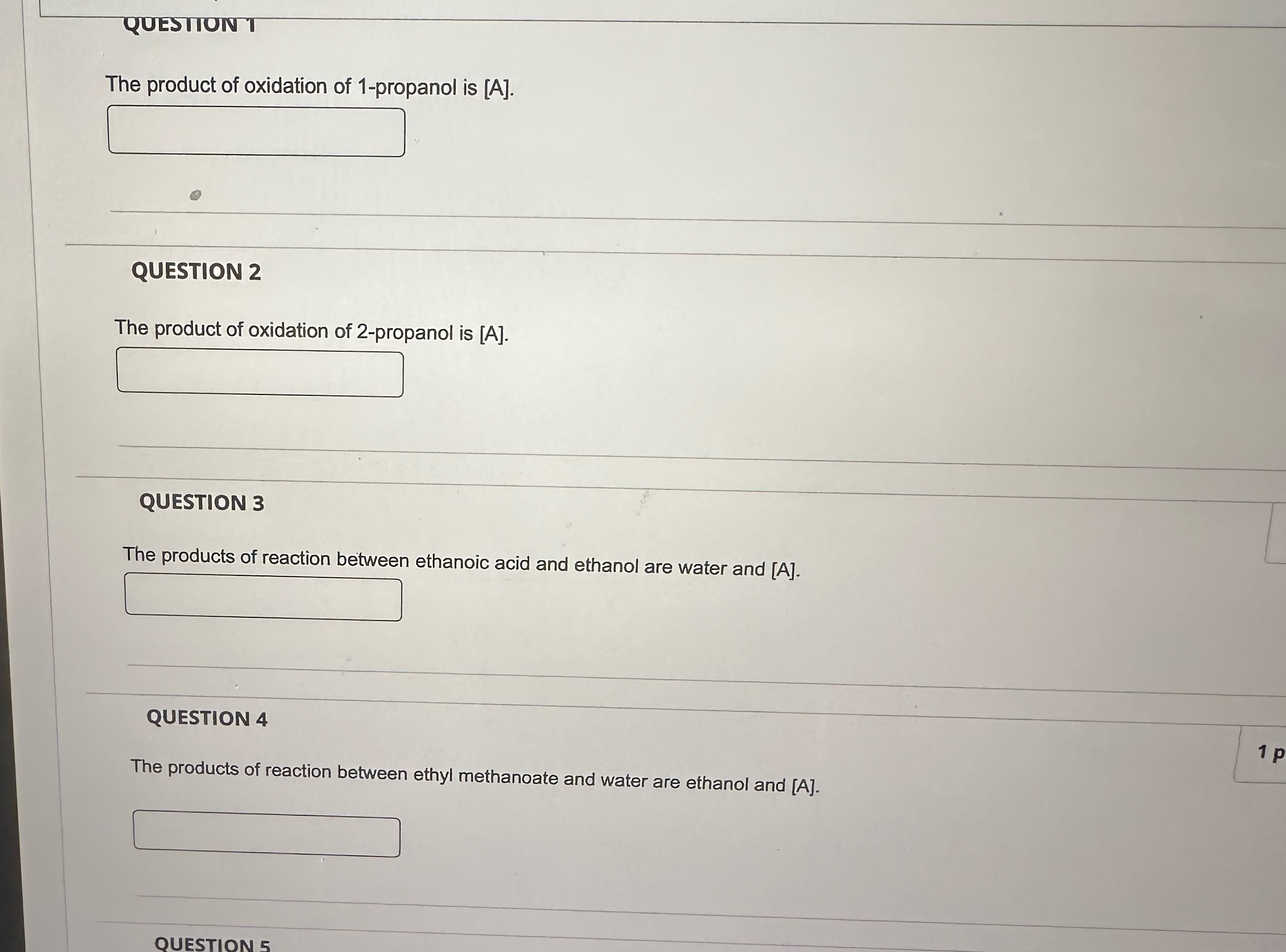 QUESTIUNTThe product of oxidation of 1-propanol is | Chegg.com