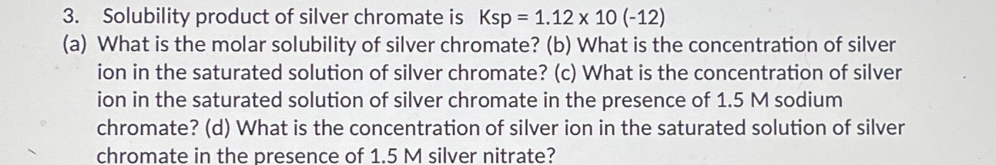 Solved Solubility product of silver chromate is | Chegg.com