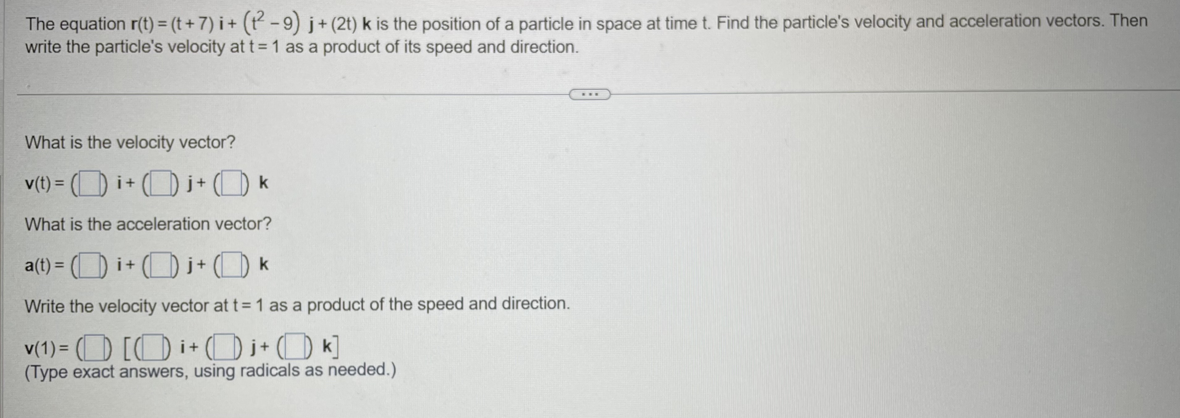 Solved The equation r(t)=(t+7)i+(t2-9)j+(2t)k ﻿is the | Chegg.com