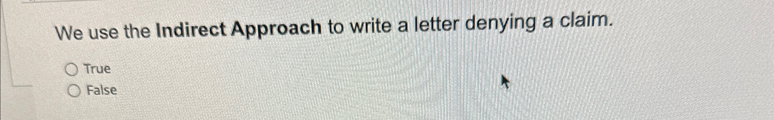 Solved We use the Indirect Approach to write a letter | Chegg.com