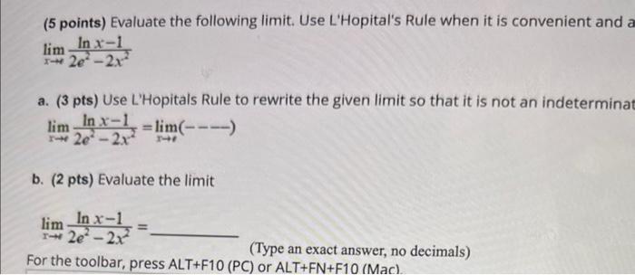 Solved (5 points) Evaluate the following limit. Use | Chegg.com