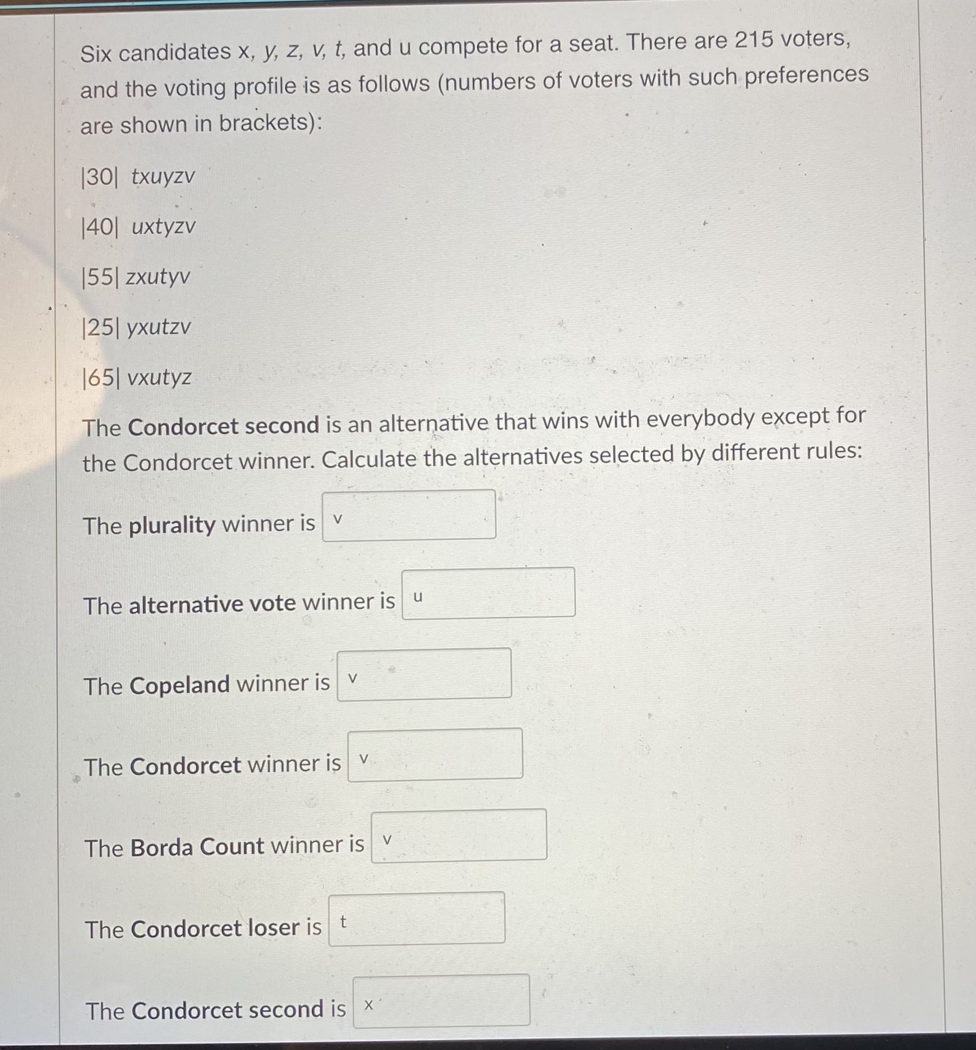 Six candidates x,y,z,v,t, ﻿and u ﻿compete for a seat. | Chegg.com