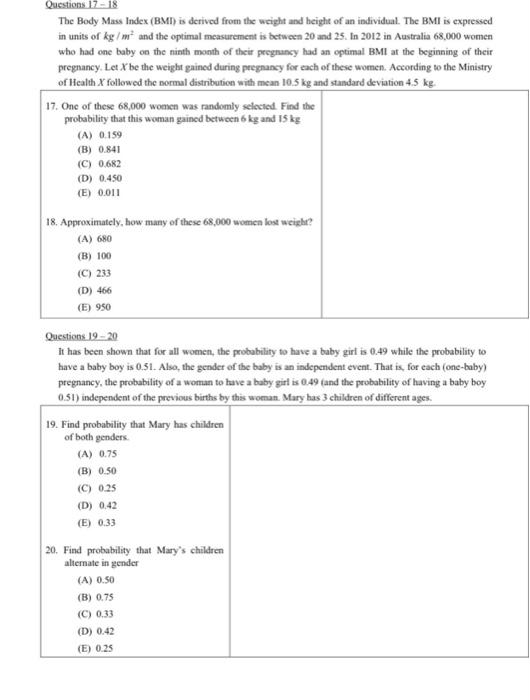 Solved Questions 17−18 The Body Mass Index (BMI) is derived | Chegg.com