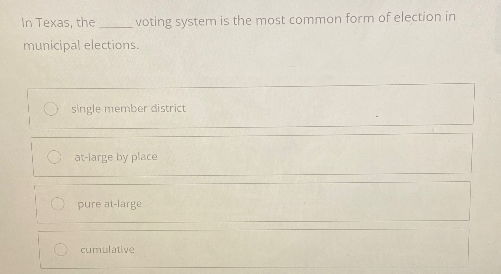 Solved In Texas, the voting system is the most common form | Chegg.com