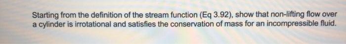 Solved Starting from the definition of the stream function | Chegg.com