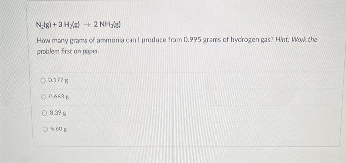 Solved n2(g)+3h2(g)--> 2nh3(g)how many grams of ammonia can | Chegg.com