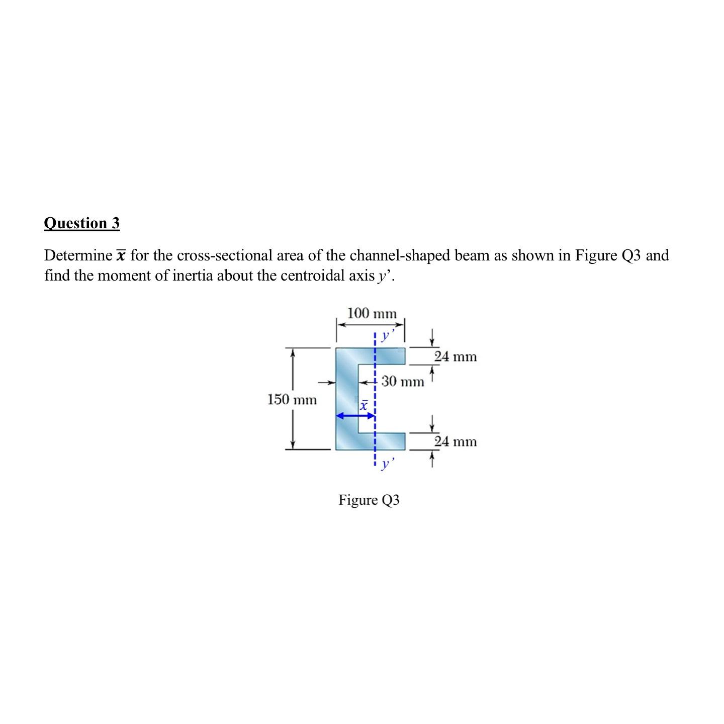 Solved Question 3Determine x‾ ﻿for the cross-sectional area | Chegg.com