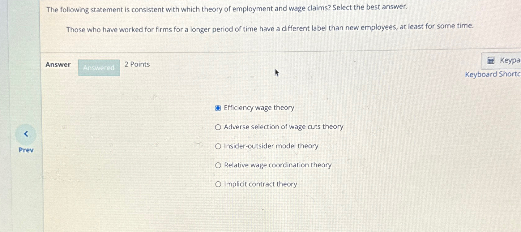 Solved The following statement is consistent with which | Chegg.com