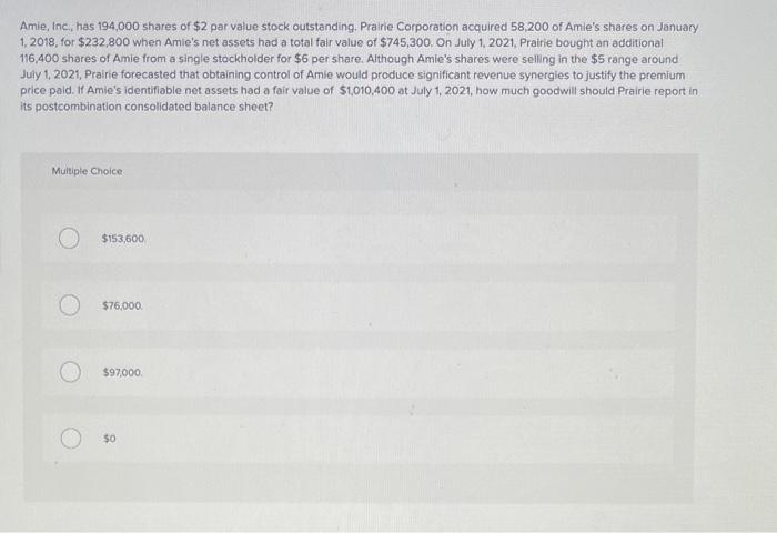 Solved Amie, Inc, has 194,000 shares of $2 par value stock | Chegg.com