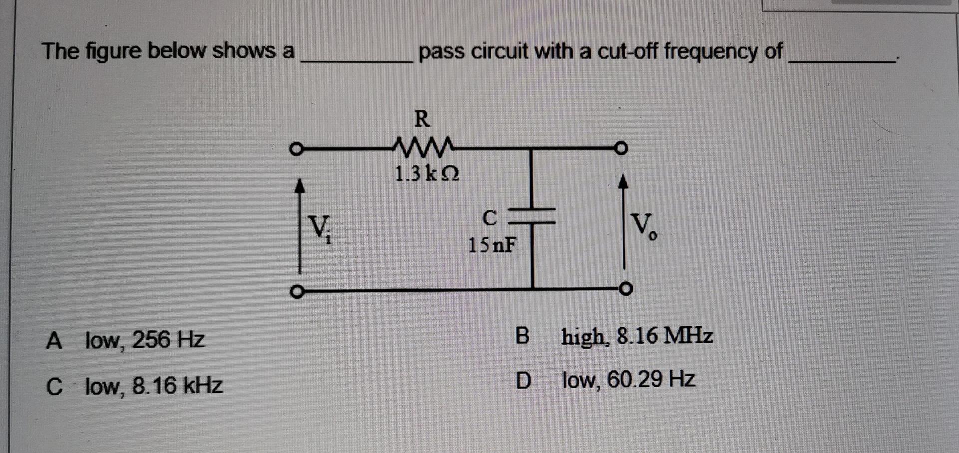 Solved The figure below shows a A low, 256 Hz C low, 8.16 | Chegg.com
