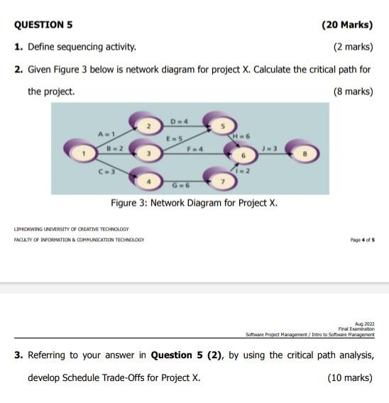 Solved 1. Define sequencing activity. (2 marks) 2. Given | Chegg.com