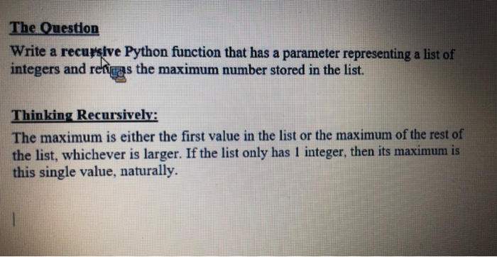 Solved The Question Write a recursive Python function that | Chegg.com