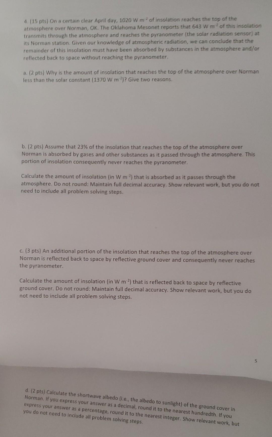 Solved (15 pts) On a certain clear April day, 1020 W m-2 of | Chegg.com