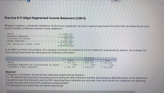Solved Exercise 6-11 (Algo) Segmented Income Statement | Chegg.com