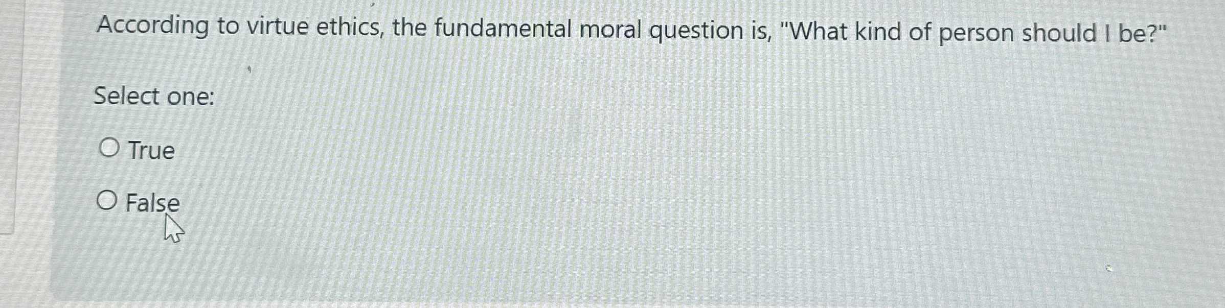 Solved According to virtue ethics, the fundamental moral | Chegg.com