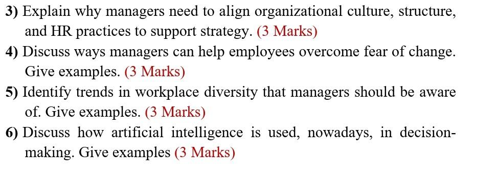 Solved 3) Explain why managers need to align organizational | Chegg.com
