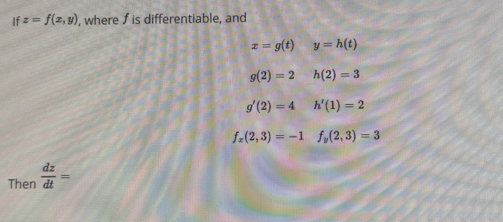 If z=f(x,y), ﻿where f ﻿is differentiable, | Chegg.com