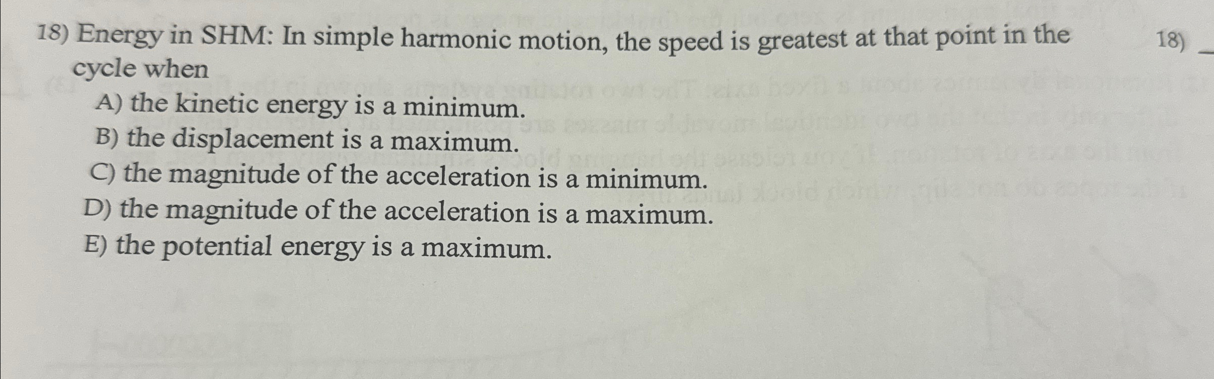 Solved Energy in SHM: In simple harmonic motion, the speed | Chegg.com