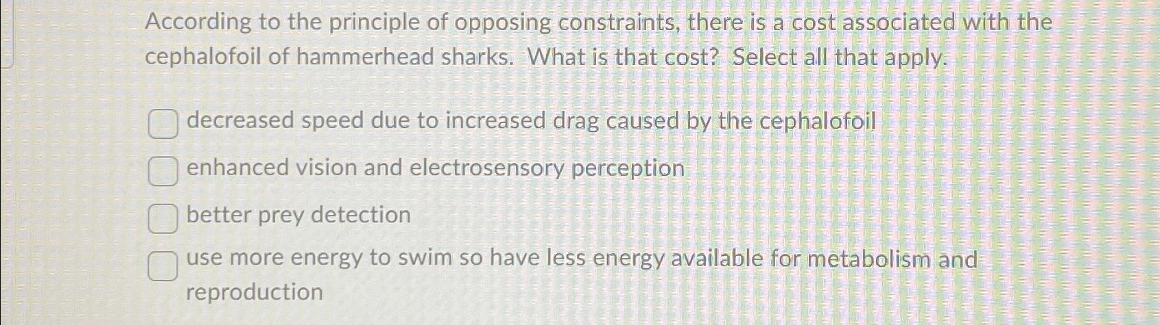 Solved According to the principle of opposing constraints, | Chegg.com