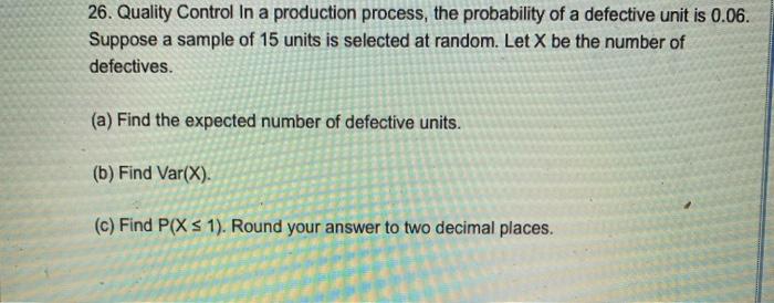 Solved Quality Control In a production process, the | Chegg.com