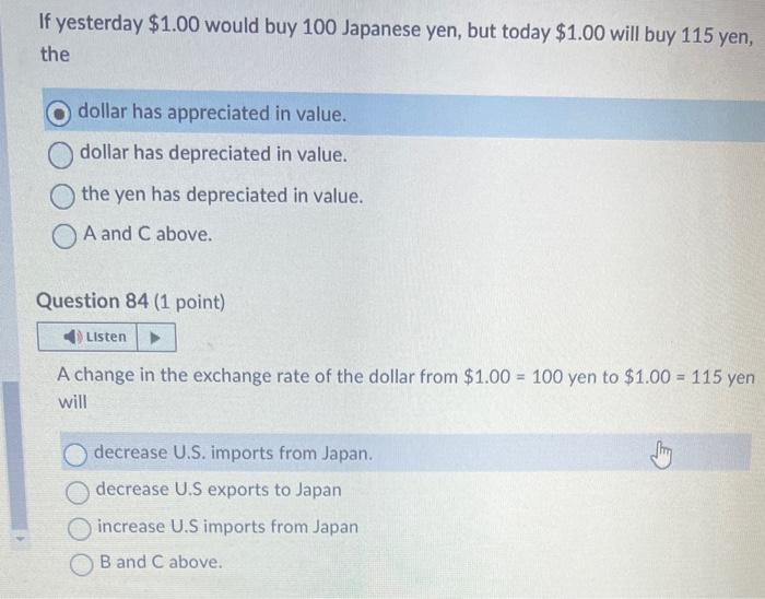 Solved If yesterday $1.00 would buy 100 Japanese yen, but | Chegg.com