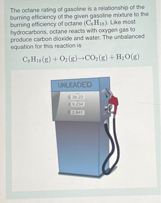 Solved The octane rating of gasoline is a relationship of | Chegg.com