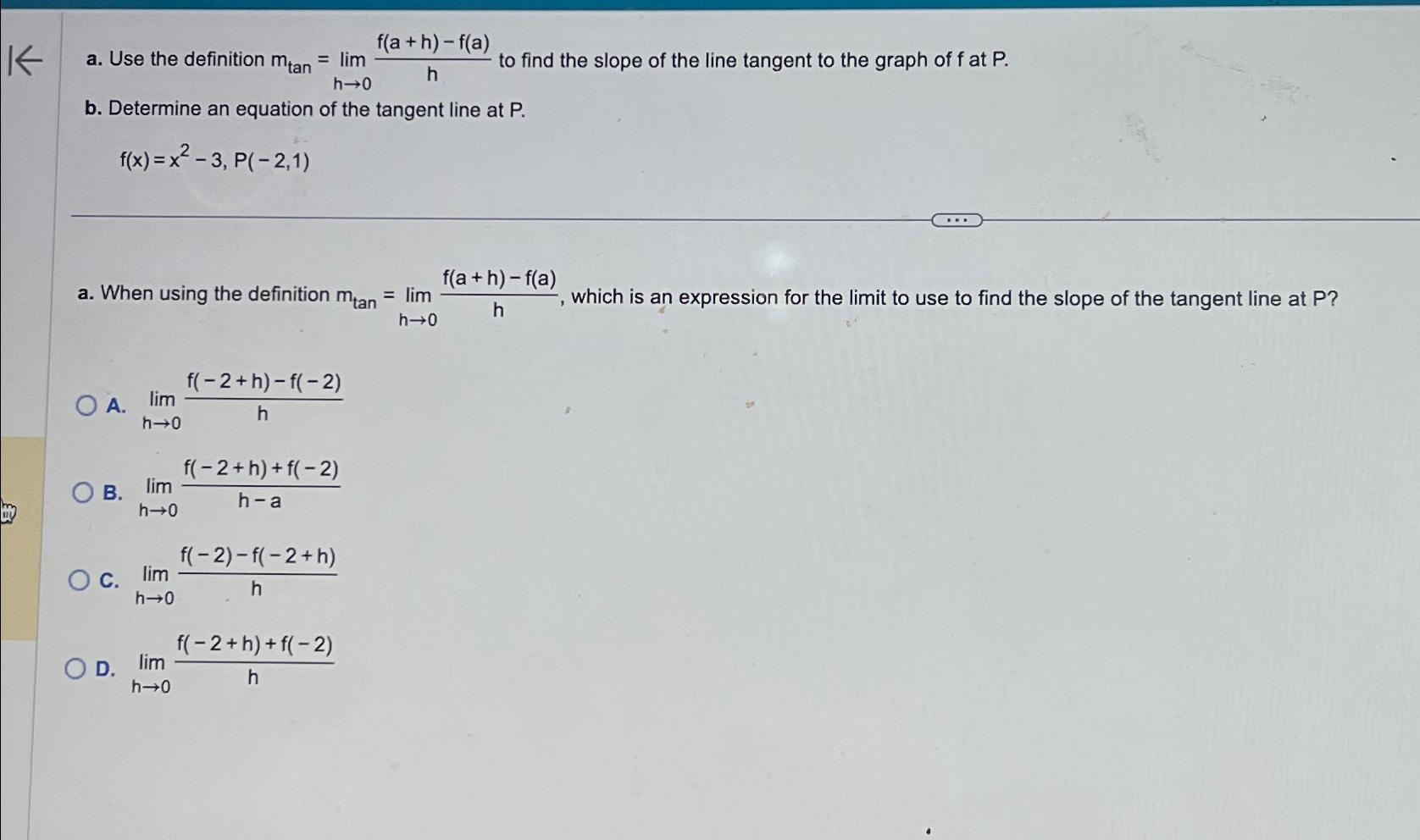 Solved a. ﻿Use the definition mtan=limh→0f(a+h)-f(a)h ﻿to | Chegg.com