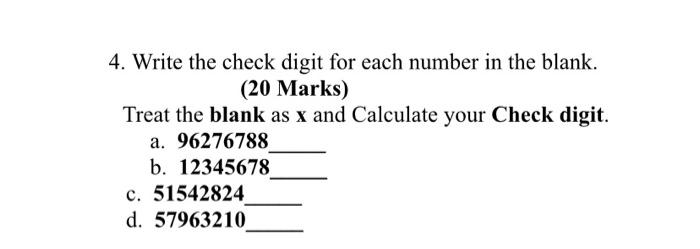 Solved 4. Write the check digit for each number in the | Chegg.com
