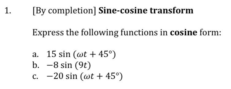 Solved [By completion] ﻿Sine-cosine transformExpress the | Chegg.com