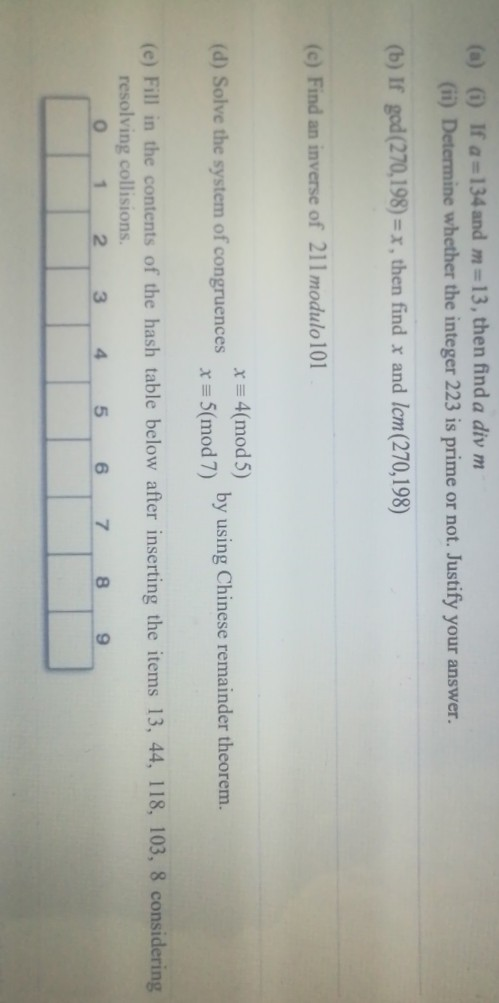 If a = 134 and m=13, then find a div m (11) Determine | Chegg.com